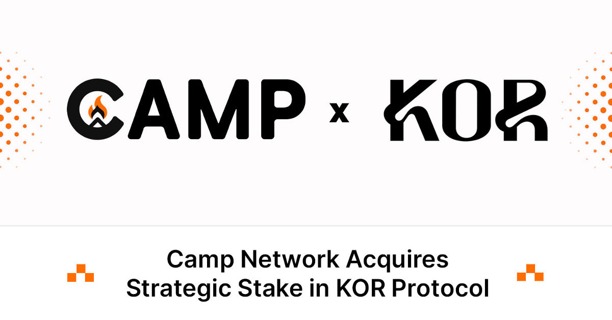 Camp Network Acquires Strategic Stake in KOR Protocol to Accelerate ...